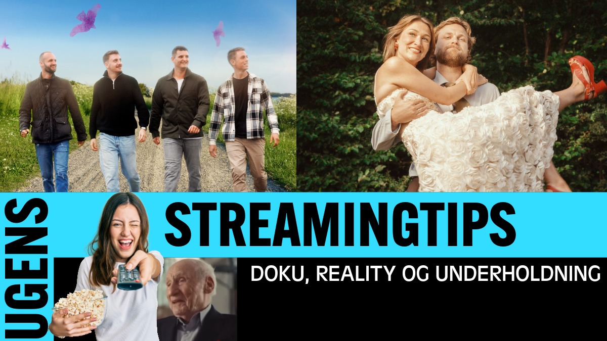 Ugens nye underholdning, reality og dokumentar - Uge 4
