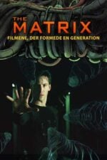 Hvor kan man se The Matrix - Filmene, der formede en generation på DR TV?
