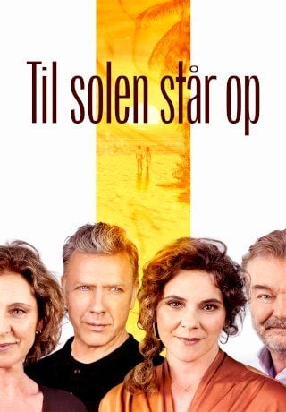 Stream Til solen står op på Nordisk Film+